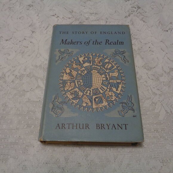 ARTHUR BRYANT | Accents | Book Makers Of The Realm The Story Of England ...